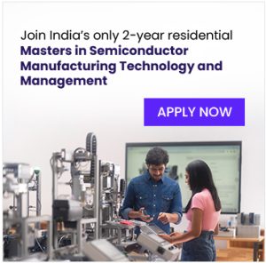 Semiconductor Engineering & Manufacturing Courses India